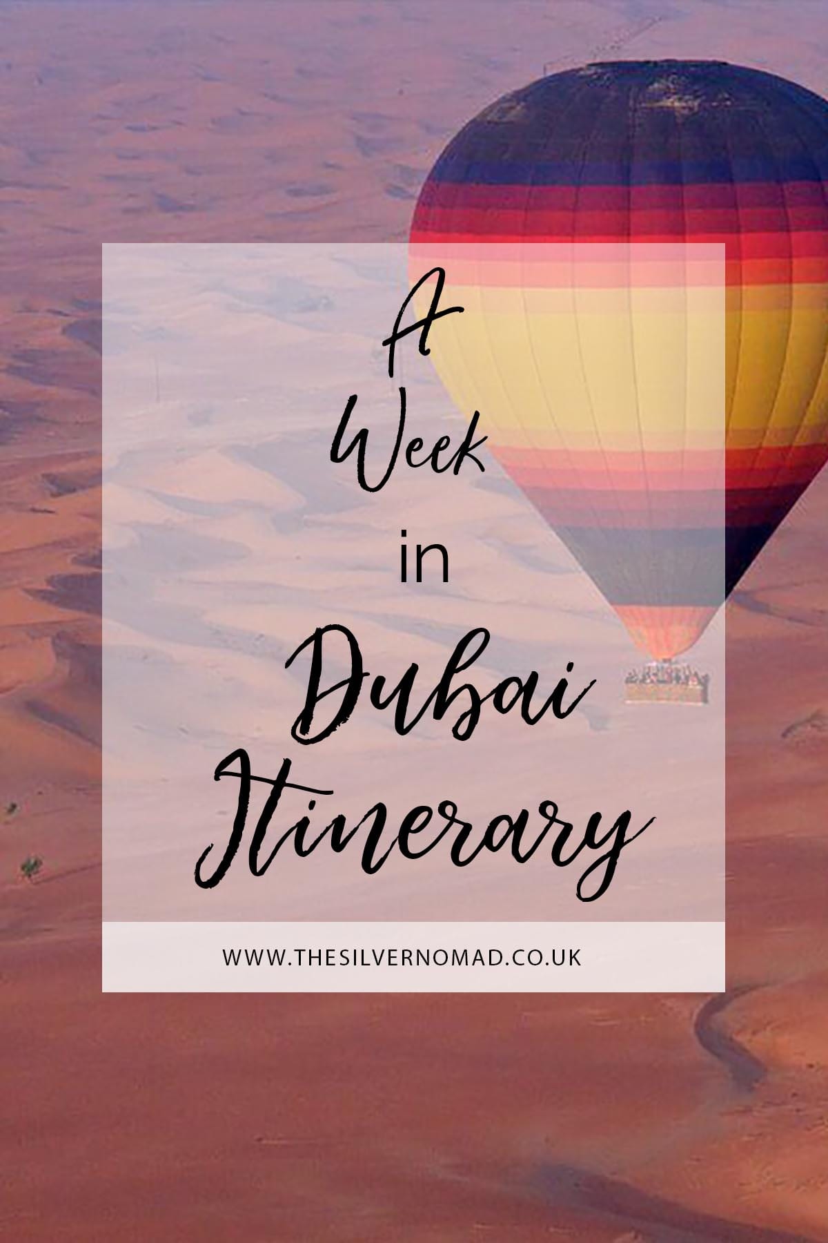 A Week in Dubai Itinerary - Best Things to do in Dubai in 7 Days