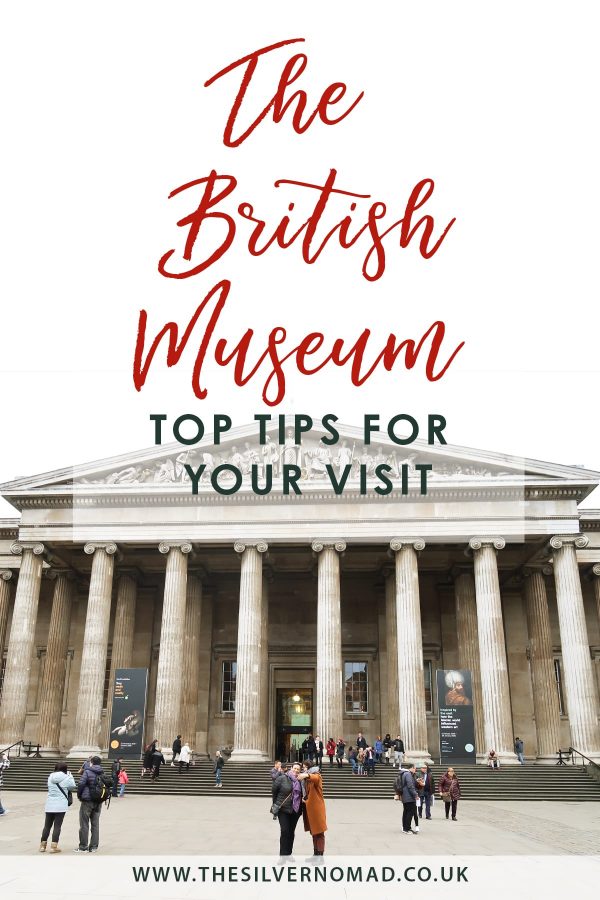 The British Museum, London - 30 Top Tips for Your Visit | The Silver Nomad