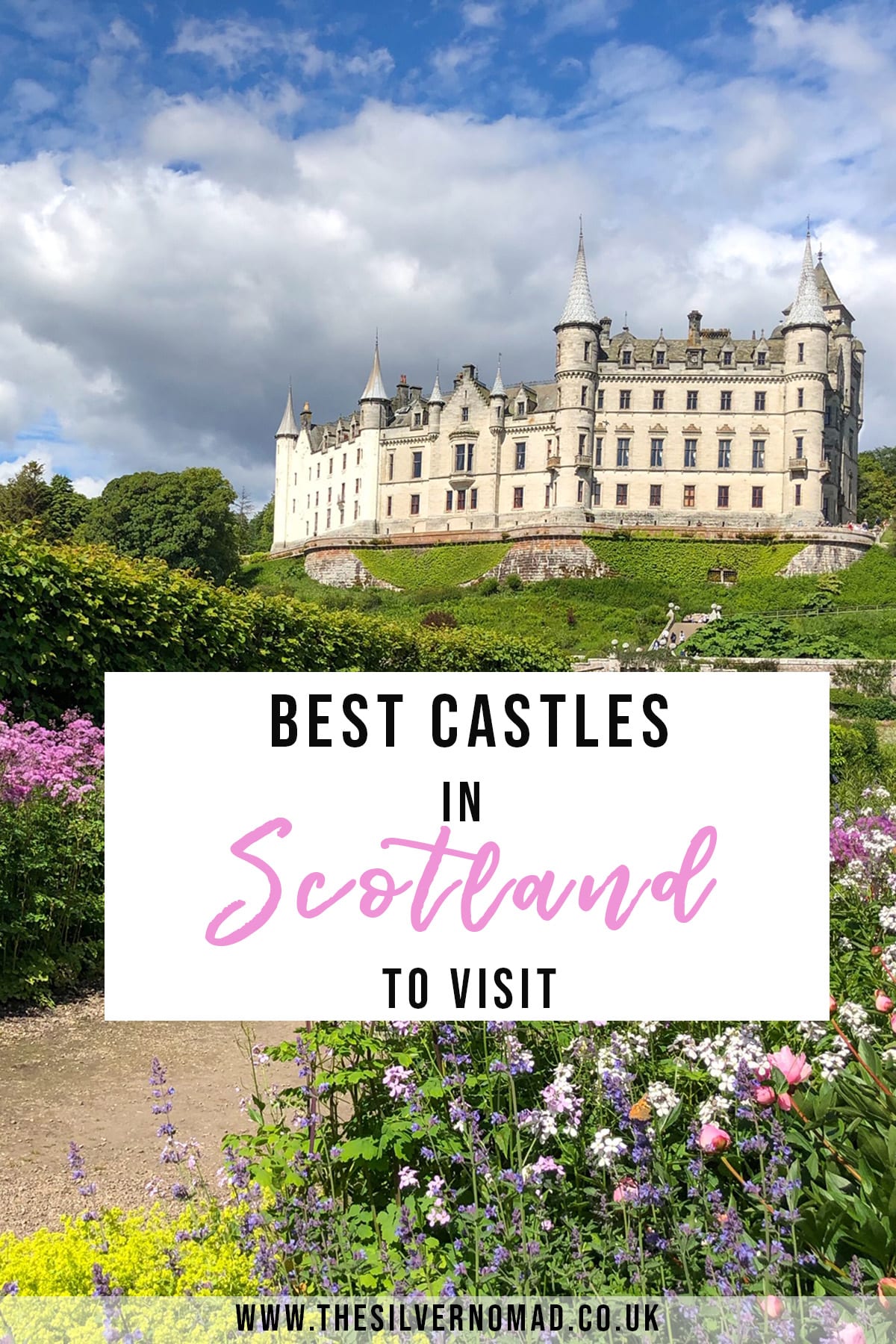 14 Best Castles in Scotland to Visit | The Silver Nomad